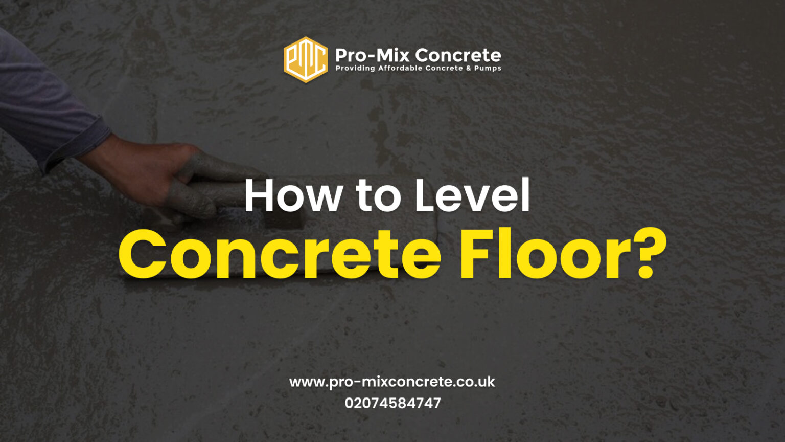 How to Level Concrete Floors - The Ultimate Guide