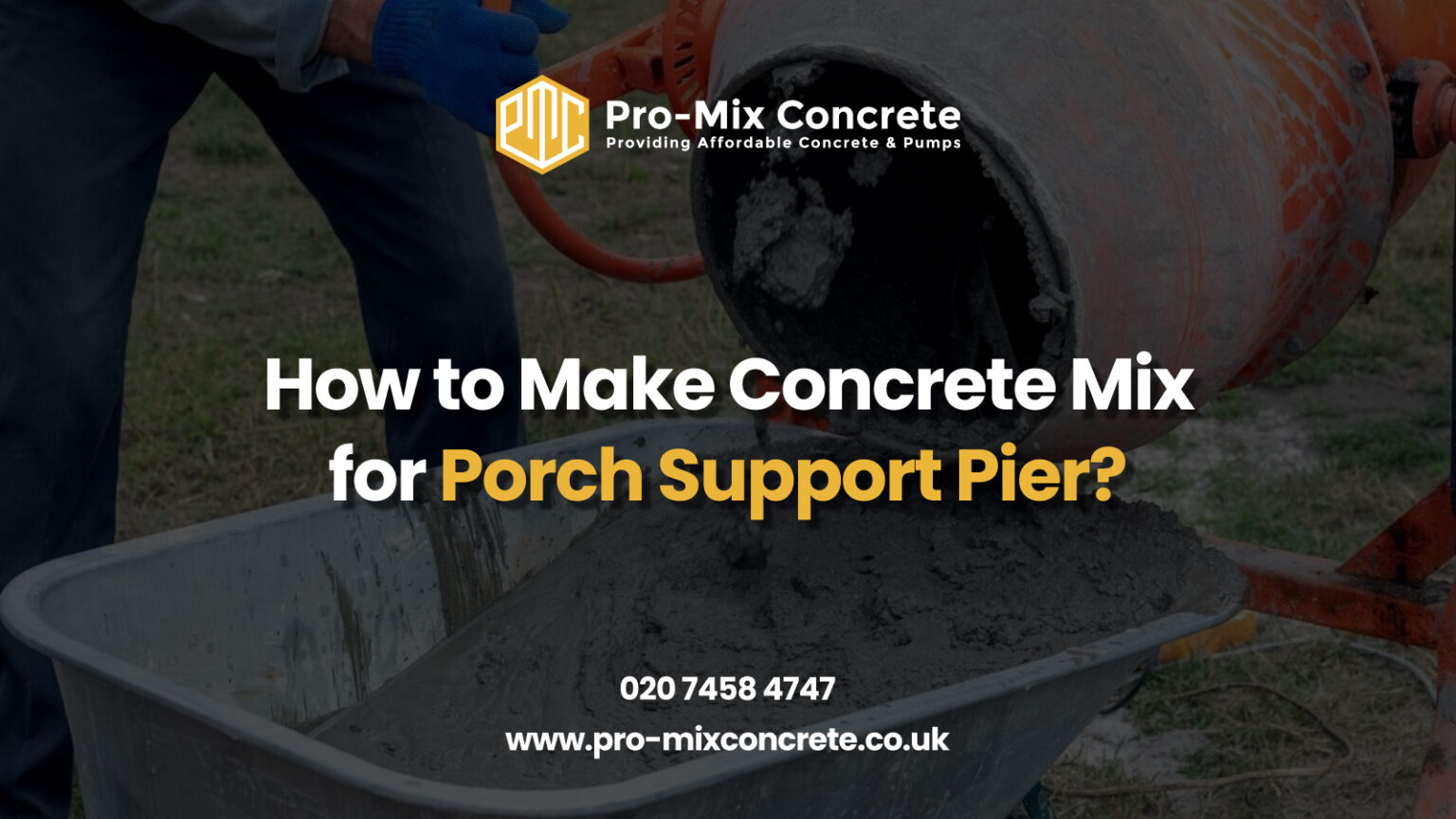 How to Make Concrete Mix for Porch Support Pier?